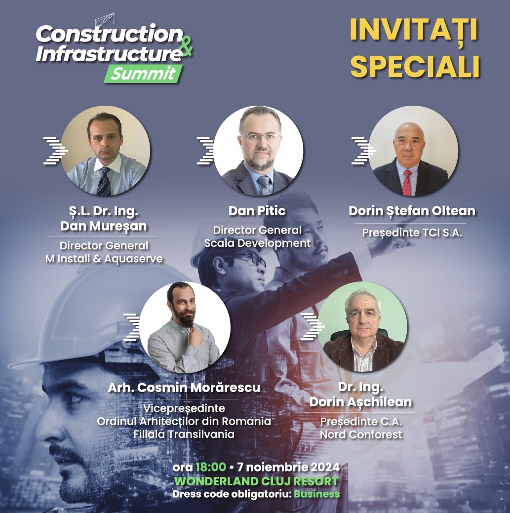 Invitați speciali la Construction & Infrastructure Summit Cluj
